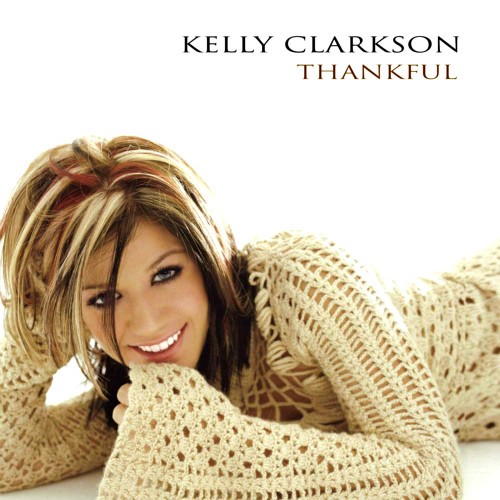 Thankful CD Kelly Clarkson Rock | eBay