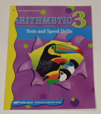 Abeka Arithmetic 3 Test and Speed Drills Teacher Key 3rd Grade ...