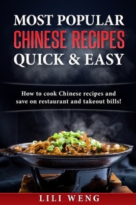 Most Popular Chinese Recipes Quick & Easy : How to Cook Chinese Recipes ...