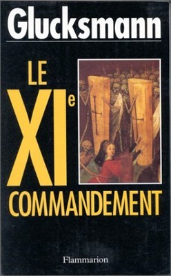 Le XIe commandement, Andre Glucksmann | eBay