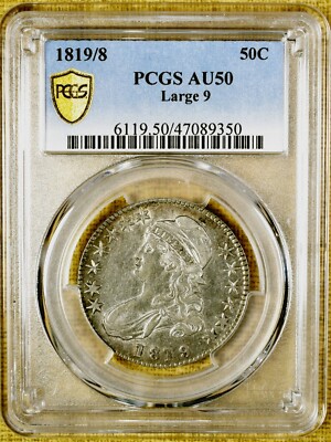 1819/8 O-104 Large 9 PCGS AU50 Bust Half Dollar - PCGS Gold Shield | eBay