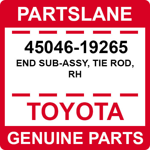 45046-19265 Toyota OEM Genuine END SUB-ASSY, TIE ROD, RH | eBay