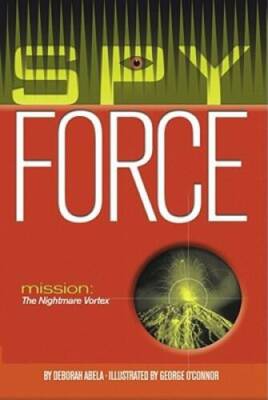 Mission: The Nightmare Vortex (Spy Force) - Hardcover By Abela, Deborah ...