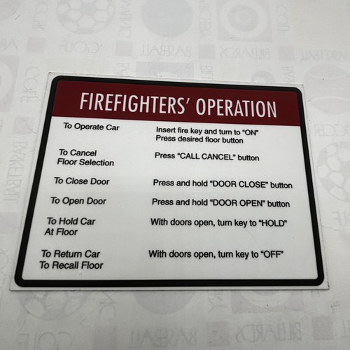FIREFIGHTERS' OPERATION ELEVATOR SIGN, Insert fire key and turn to "ON ...