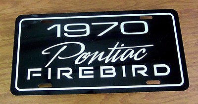 1970 Pontiac Firebird License plate tag 70 esprit coupe formula 350 400 ...