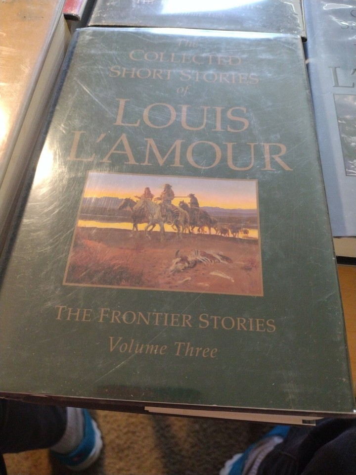 The Collected Short Stories of Louis Lamour: The Frontier Stories ...