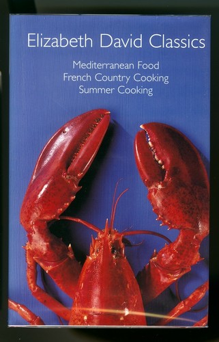 Elizabeth David Classics: Mediterranean Food, French Country Cooking ...