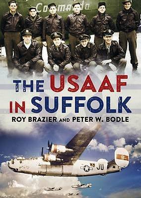 USAAF in Suffolk by Peter W. Bodle (Hardcover, 2016) for sale online | eBay