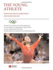 THE YOUNG ATHLETE By Helge Hebestreit & Oded Bar-or - Hardcover ...