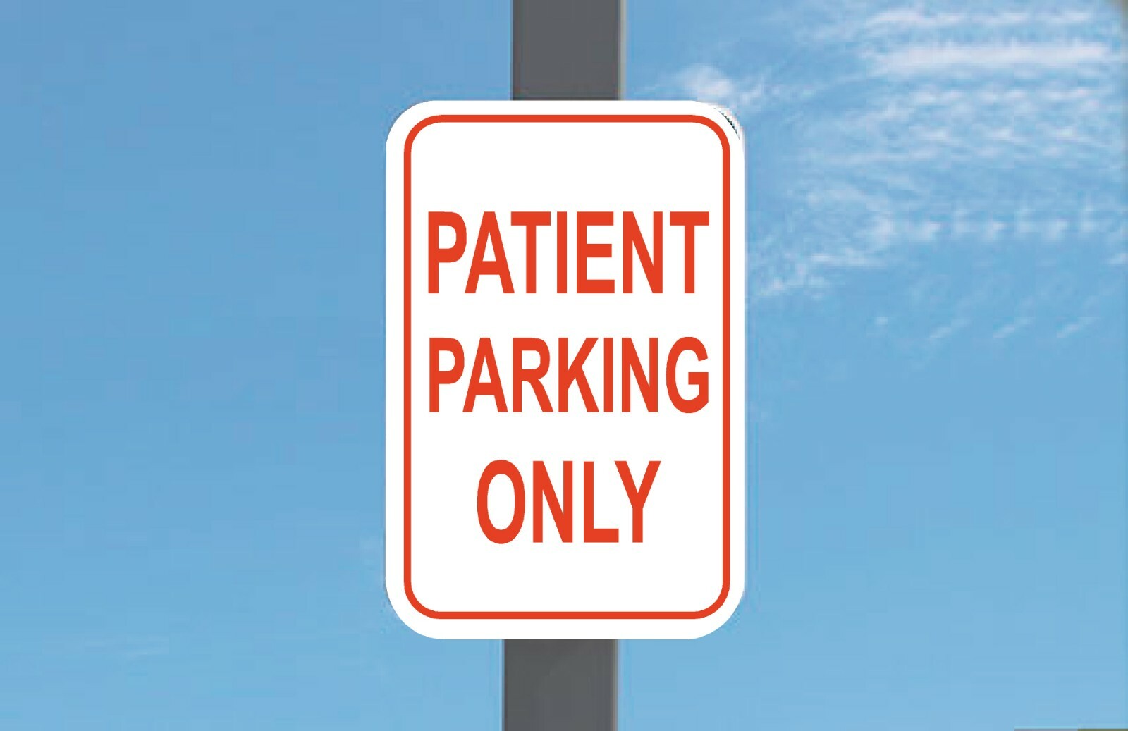 Patient Parking Only Sign 12" x 18" Aluminum Parking Lot Road Street ...