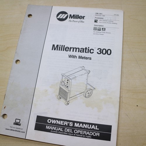 MILLER Welder Millermatic 300 Owner Operator Operation Maintenance ...