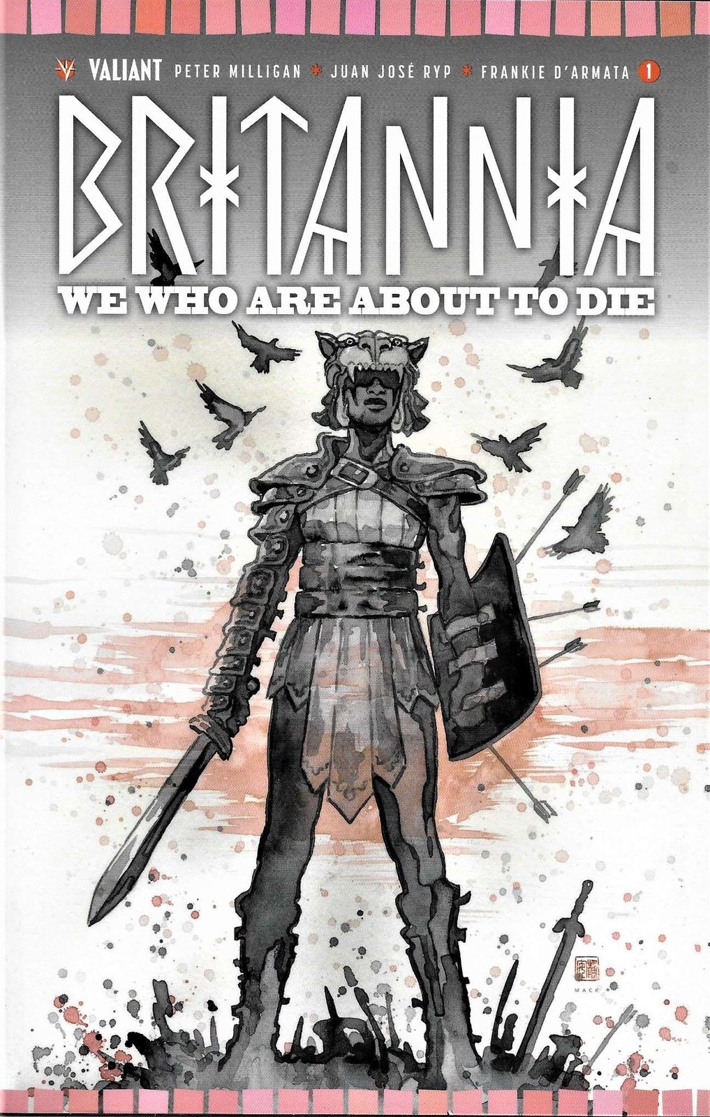 Britannia: We Who Are About to Die #1B VF/NM; Valiant | David Mack ...