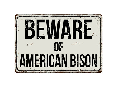110VS Beware Of American Bison 8 "x 12" Vintage Aluminum Retro Metal ...