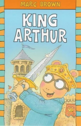 King Arthur (Arthur Reader S.) by Brown, Marc Paperback / softback Book ...
