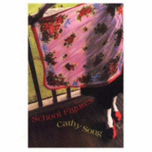 Pitt Poetry Ser.: School Figures by Cathy Song (1994, Trade Paperback ...