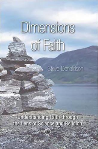 Dimensions of Faith : Understanding Faith Through the Lens of Science ...