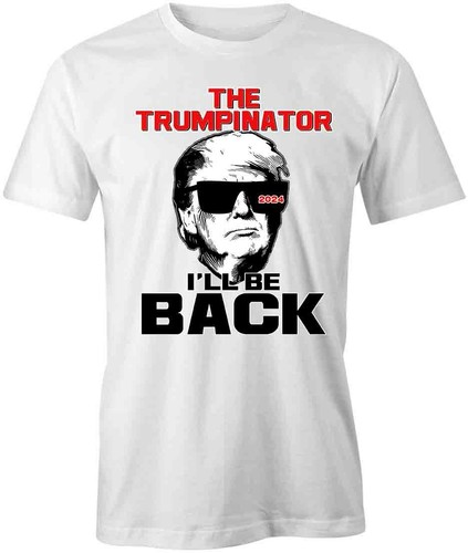 THE TRUMPINATOR TShirt Tee Short-Sleeved Cotton CLOTHING S1WCA662 | eBay
