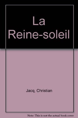 La Reine-soleil, Christian Jacq | eBay