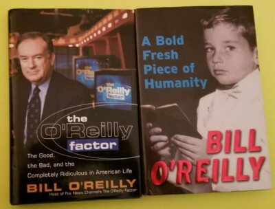 BILL O'REILLY - Lot of 2 Hardcover Books - Bold Fresh Piece of Humanity ...