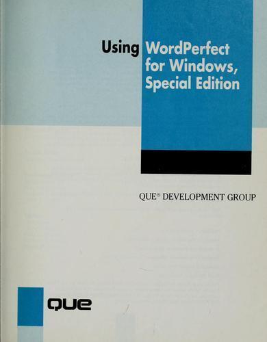 Using WordPerfect for Windows : Special Edition by Que Development ...