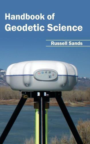 Handbook of Geodetic Science by Russell Sands (2015, Hardcover) for ...