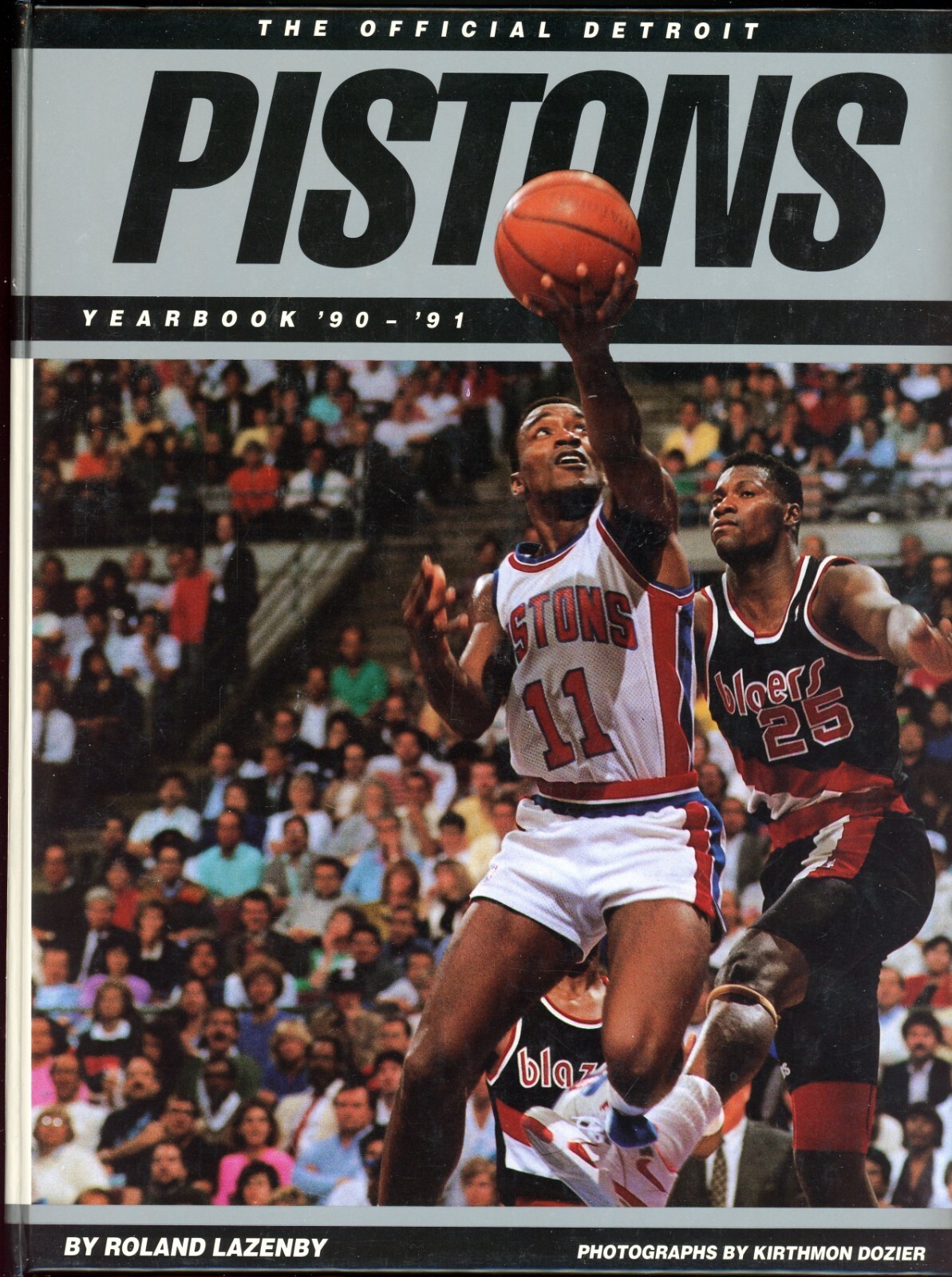 The Official Detroit Pistons Yearbook 1990-91 by Roland Lazenby (1990 ...