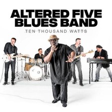 Altered Five Blues Band Ten Thousand Watts CD BPCD5172 | Acquisti ...