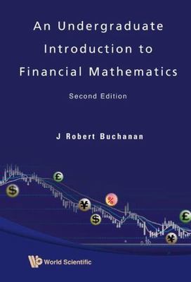 Undergraduate Introduction to Financial Mathematics, Hardcover by ...