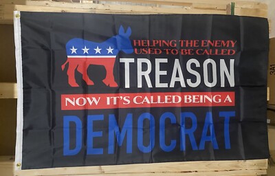 Republican Flag FREE SHIP Democrats Commit Treason Trump Desantis USA ...