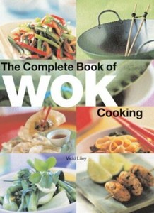 The Complete Book of Wok Cooking By Various 9781845430672 | eBay