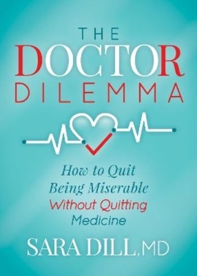 Sara Dill MD The Doctor Dilemma (Tascabile) | eBay