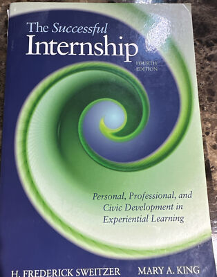 The Successful Internship: Personal, Professional, and Civic ...