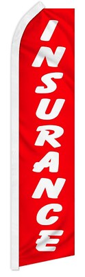 Insurance Red Advertising 2.5'x11.5' Super-Knit Poly Swooper Super Flag ...