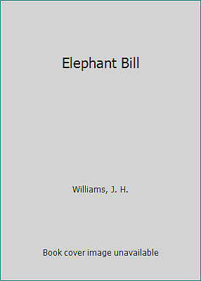Elephant Bill by j williams | eBay