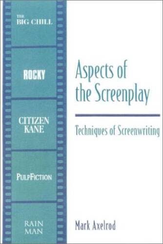 Aspects of the Screenplay: Techniques of Screenwriting - Paperback ...