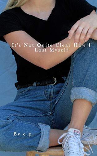 It's Not Quite Clear How I Lost Myself 9781367734692| eBay