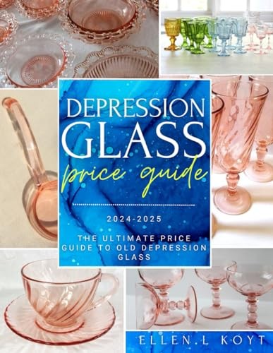 Depression Glass Price Guide 2024-2025: The Ultimate Price by Koyt | eBay