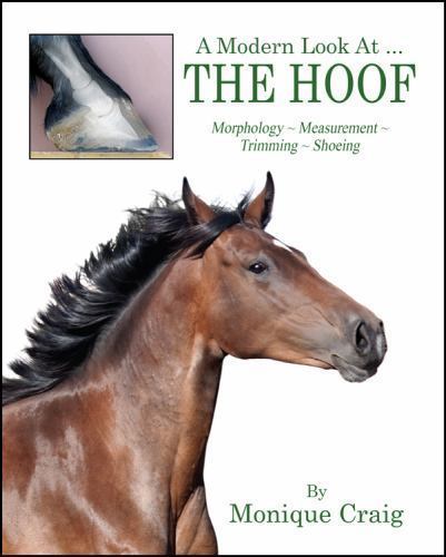 Modern Look at ... the Hoof : Morphology Measurement Trimming Shoeing ...
