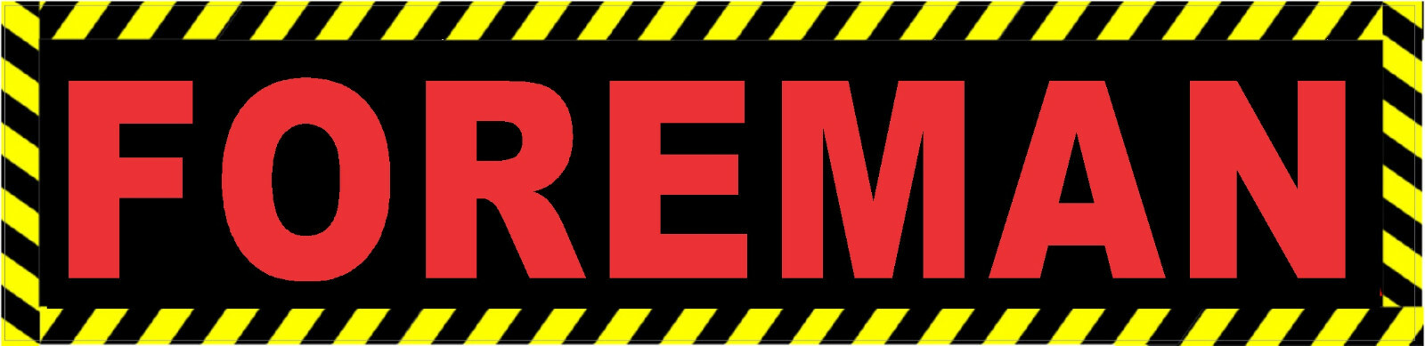 Foreman hard hat sticker CG-12 | eBay