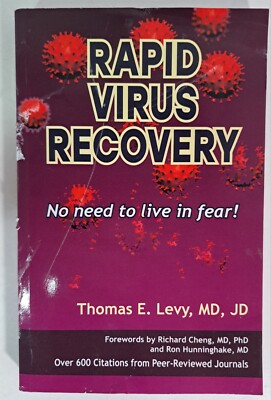 Rapid Virus Recovery by Thomas Levy - No Need to Live in Fear ...