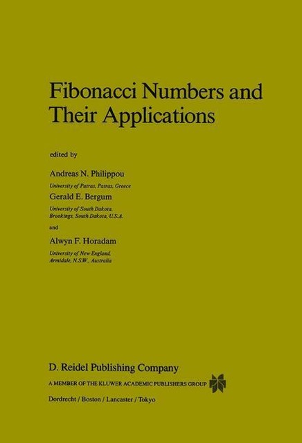 Fibonacci Numbers And Their Applications von Alwyn F. Horadam G. E ...