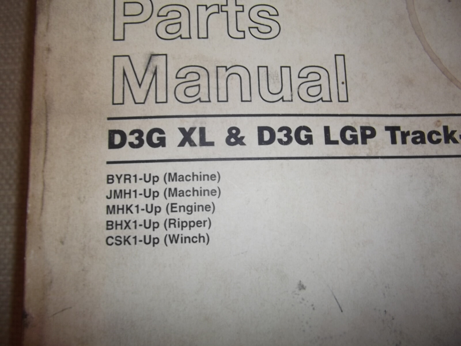 CAT CATERPILLAR D3G XL LGP TRACTOR DOZER PARTS MANUAL BOOK S/N BYR JMH ...