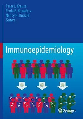 Immunoepidemiology by Paula B. Kavathas, Nancy H. Ruddle, Peter J ...
