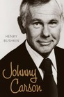Johnny Carson by Henry Bushkin (2013, Hardcover) for sale online | eBay