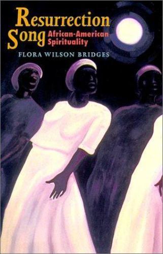 Resurrection Song: African-American Spirituality by Bridges, Flora ...
