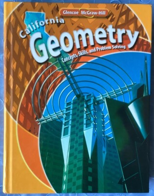 California Geometry : Concepts, Skills, and Problem Solving - McGraw ...