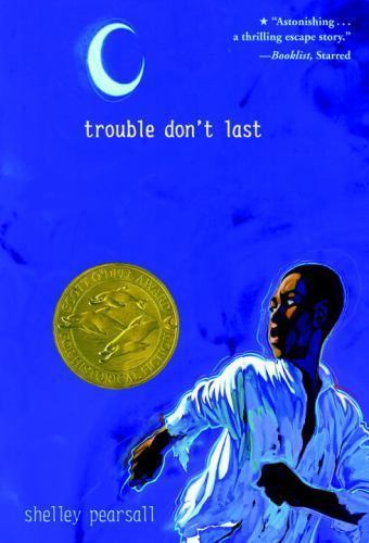 Trouble Don't Last, Paperback by Pearsall, Shelley, Like New Used, Free ...