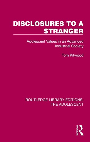 Disclosures to a Stranger: Adolescent Values in an Advanced Industrial ...