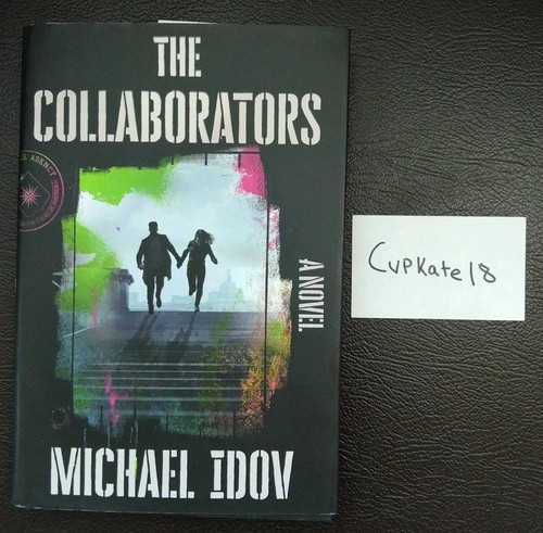 The Collaborators by Michael Idov 11/24 Brand New Hardcover Suspense ...