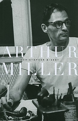 Arthur Miller, 1915-1962 by Bigsby, Christopher -Paperback ...